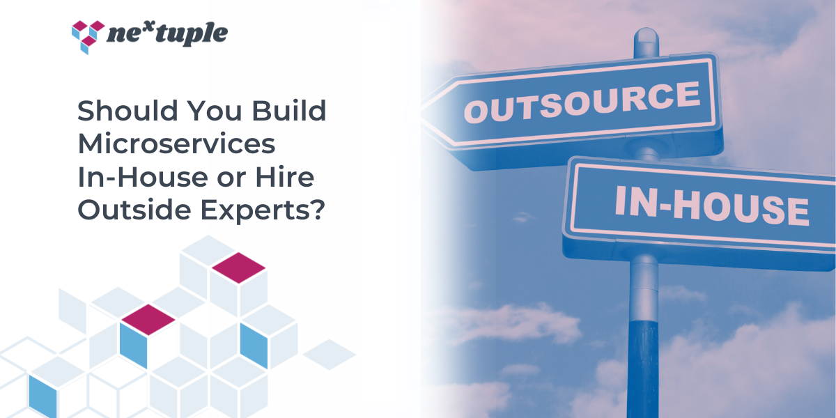 Build or Buy Microservices? Here's How to Choose | Nextuple